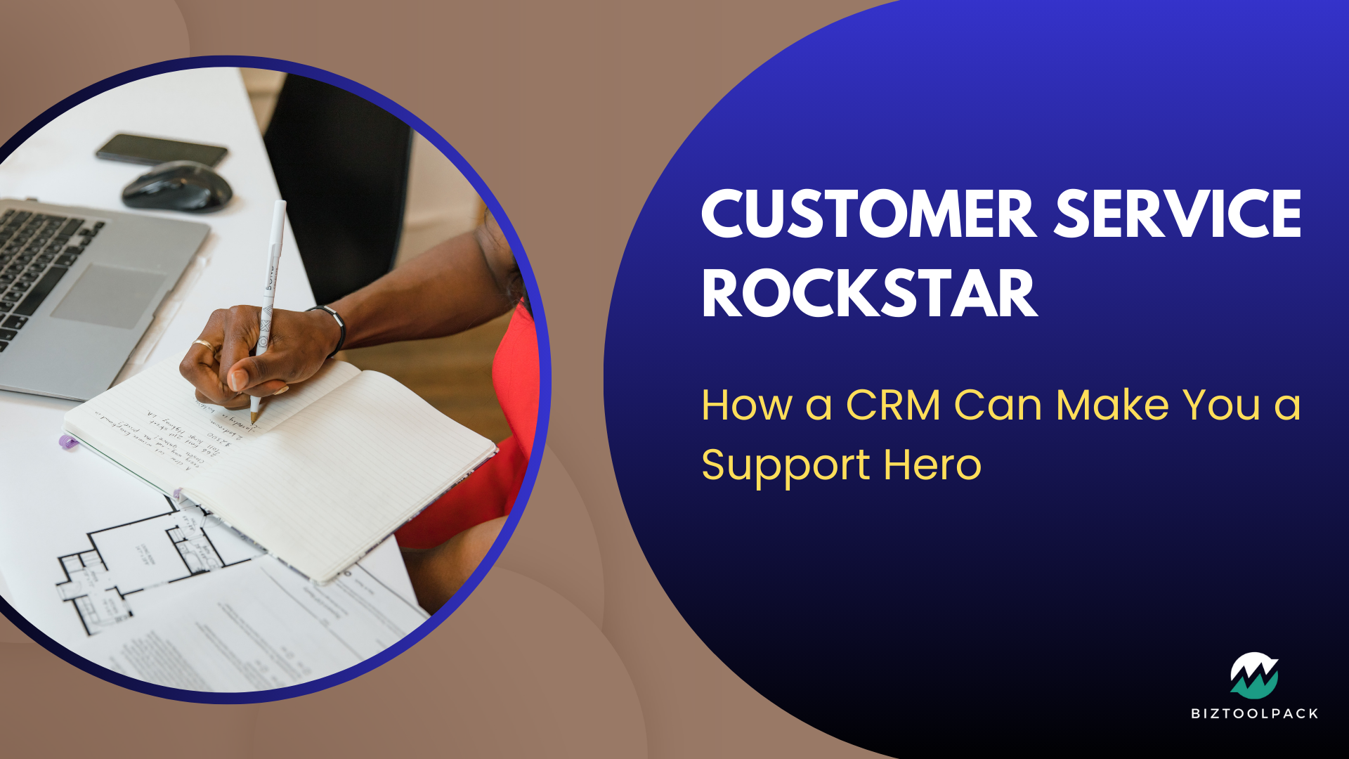 Customer Service: How a CRM Can Make You a Support Hero